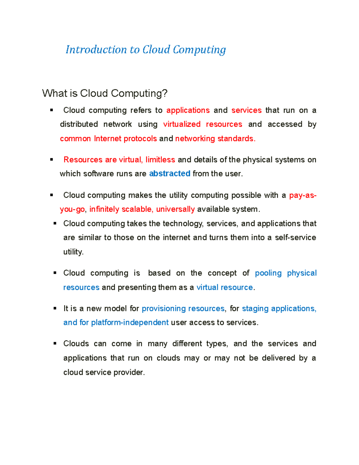 Introduction to Cloud Computing - Resources are virtual, limitless and ...