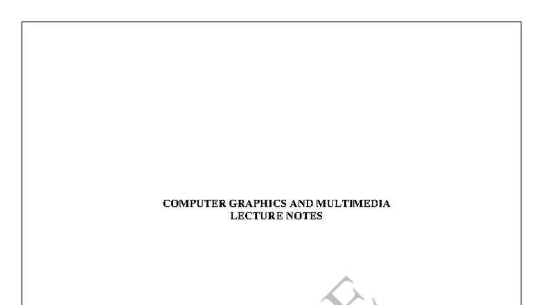 CS3104 - Computer Graphics and Multimedia Lecture Notes - Studocu