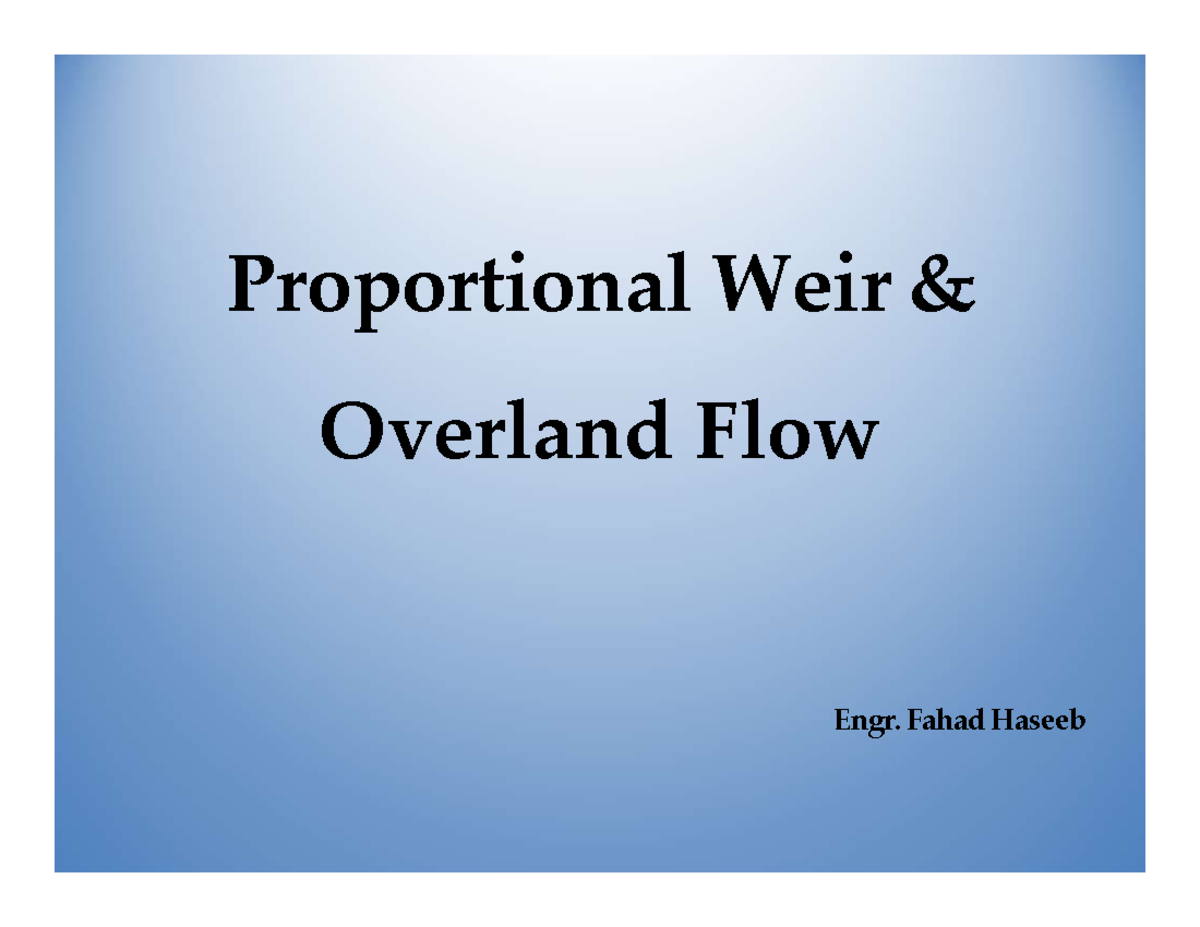 Lec 5 - Proportional Weir & Overland Flow Analysis - Studocu