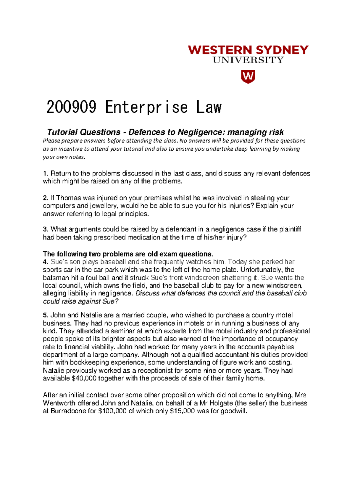 Tutorial - Negligence II - 200909 Enterprise Law Tutorial Questions ...