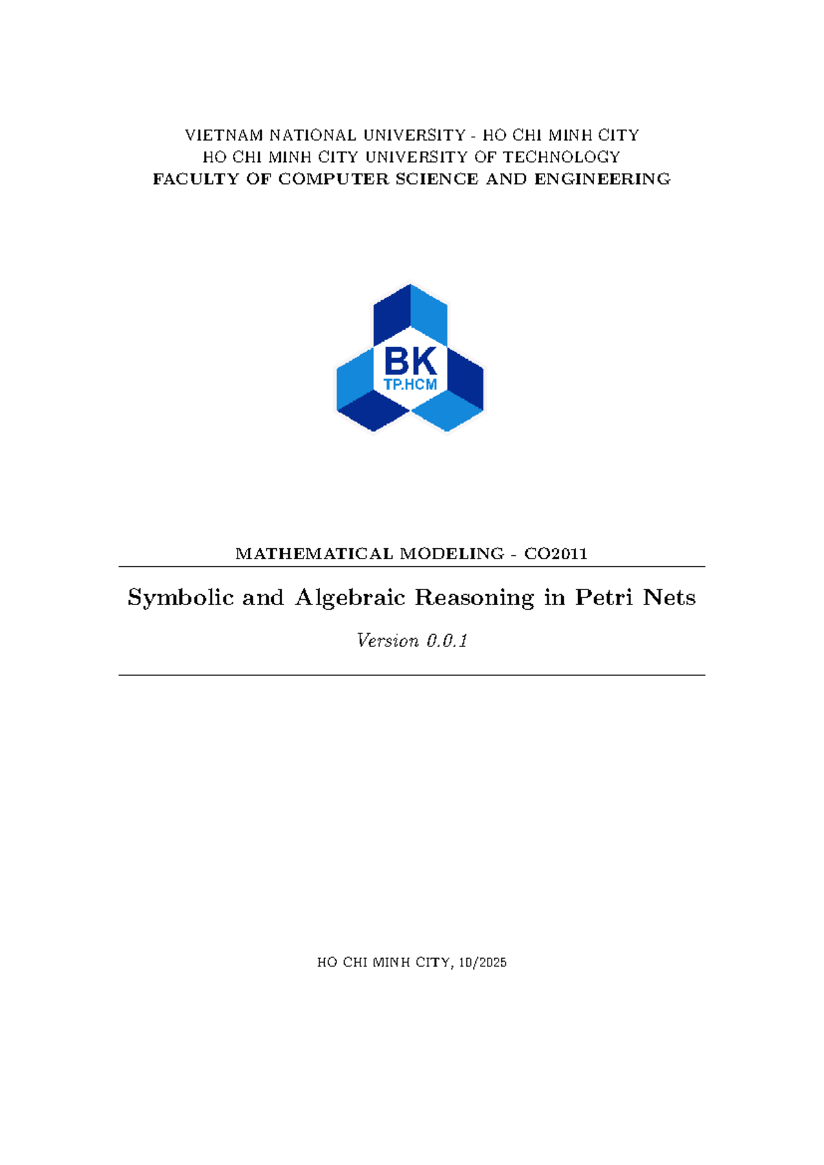Mathematical Modeling Assignment CO2011: Symbolic & Algebraic Reasoning in Petri - Studocu