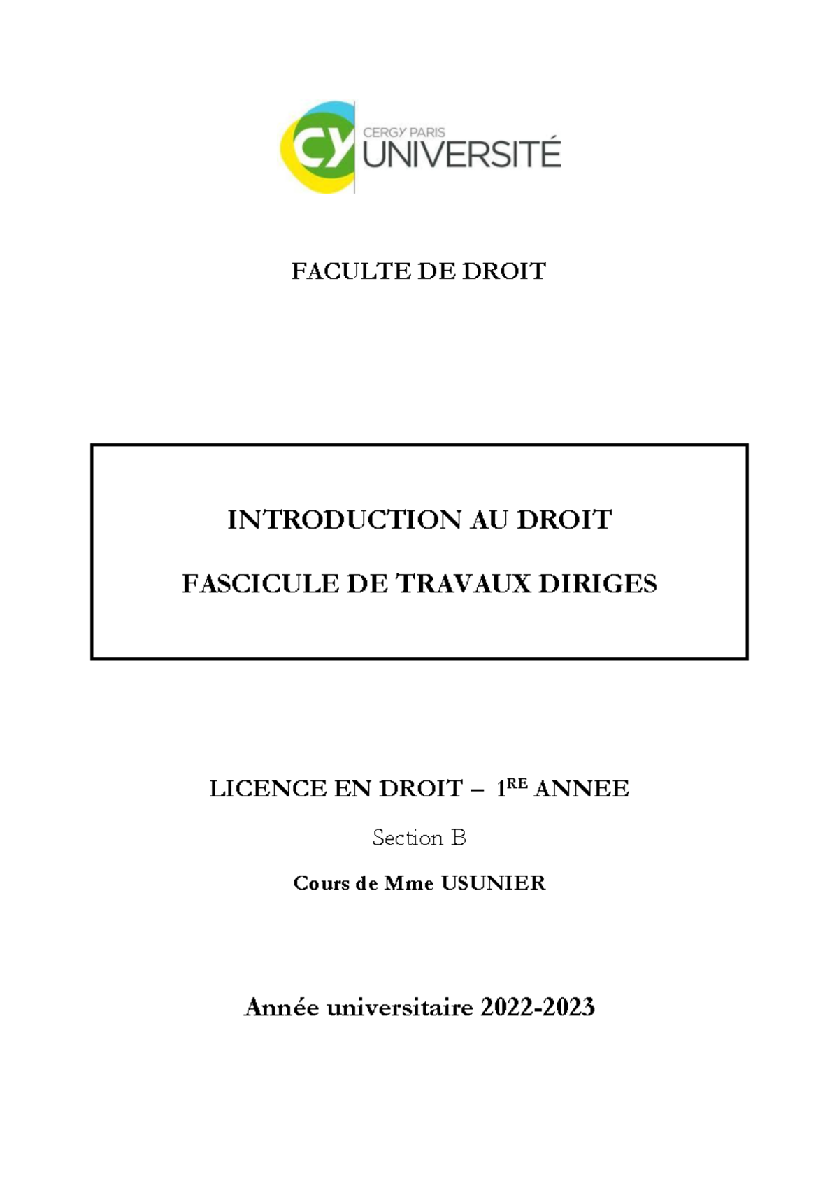 Plaquette TD Intro au Droit 2022-2023 - FACULTE DE DROIT INTRODUCTION AU DROIT FASCICULE DE ...