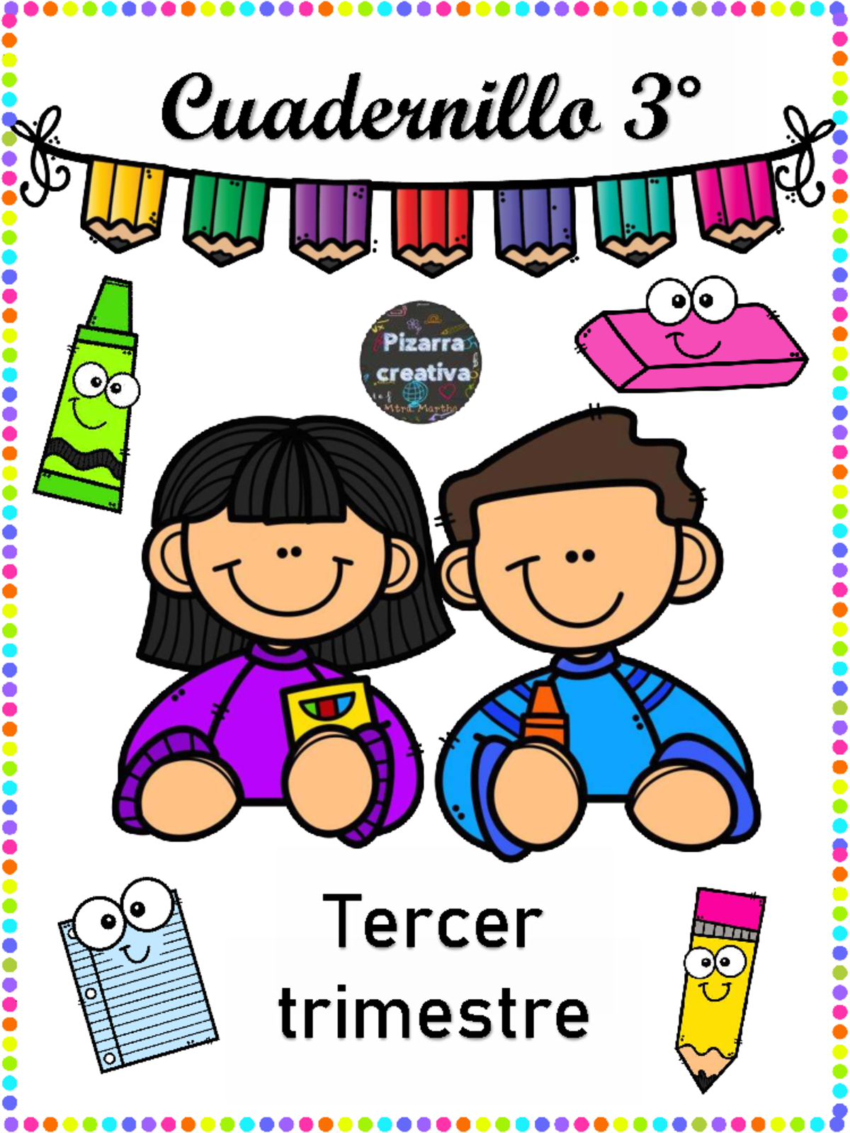 3° Cuadernillo Tercer Trimestre: Cuéntame sobre tu Comunidad y Obras de ...