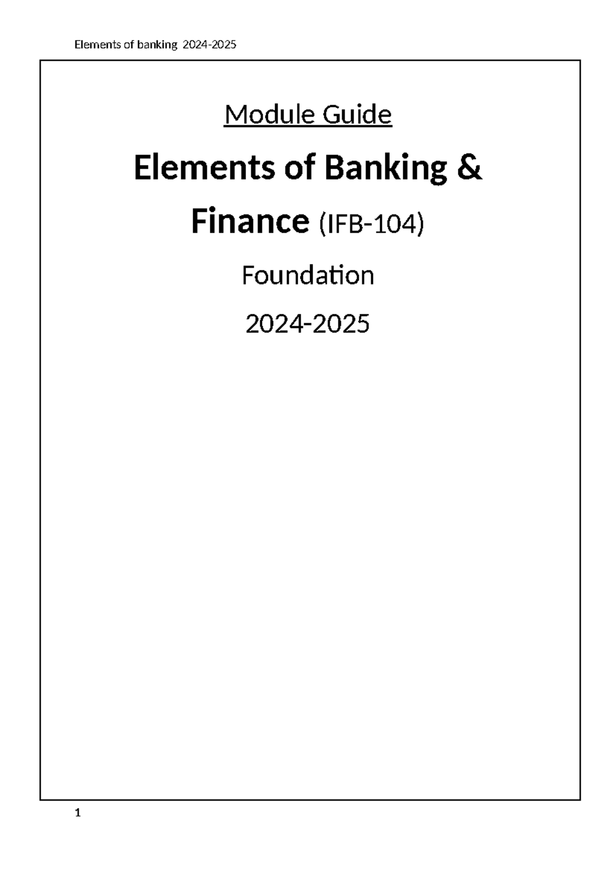 Elements of Banking 2024-2025 Module Guide and Overview - Studocu