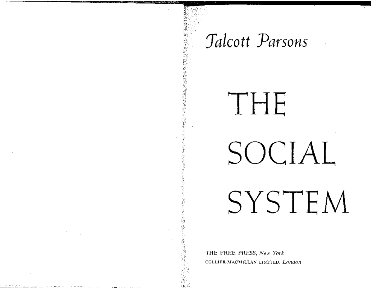 Talcott Parsons: The Social System & Modern Medical Practice Analysis ...
