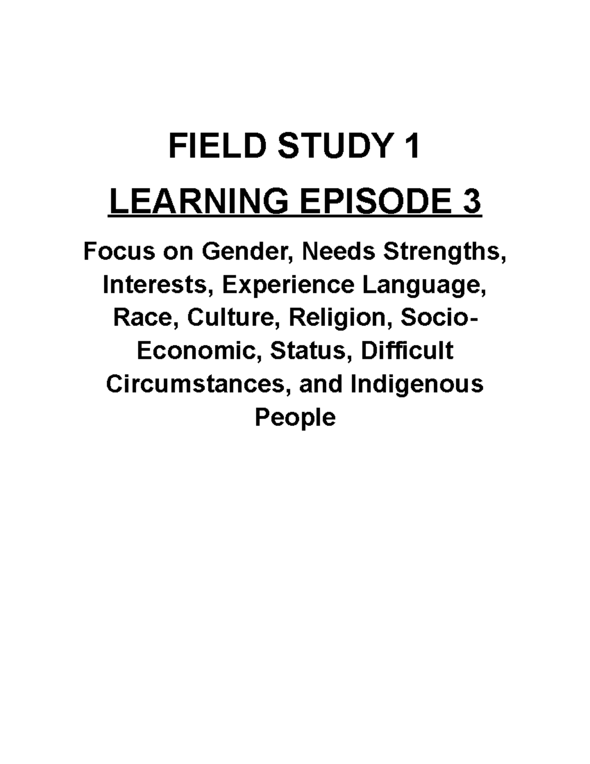 FS1-Episode-3 - Field Study 1 - FIELD STUDY 1 LEARNING EPISODE 3 Focus ...