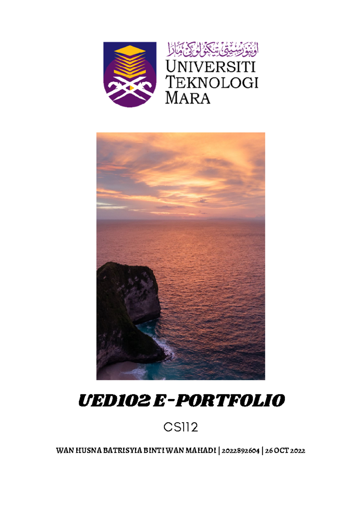 Contoh eportfolio ued 2022 - UED102 E-PORTFOLIO CS WAN HUSNA BATRISYIA ...