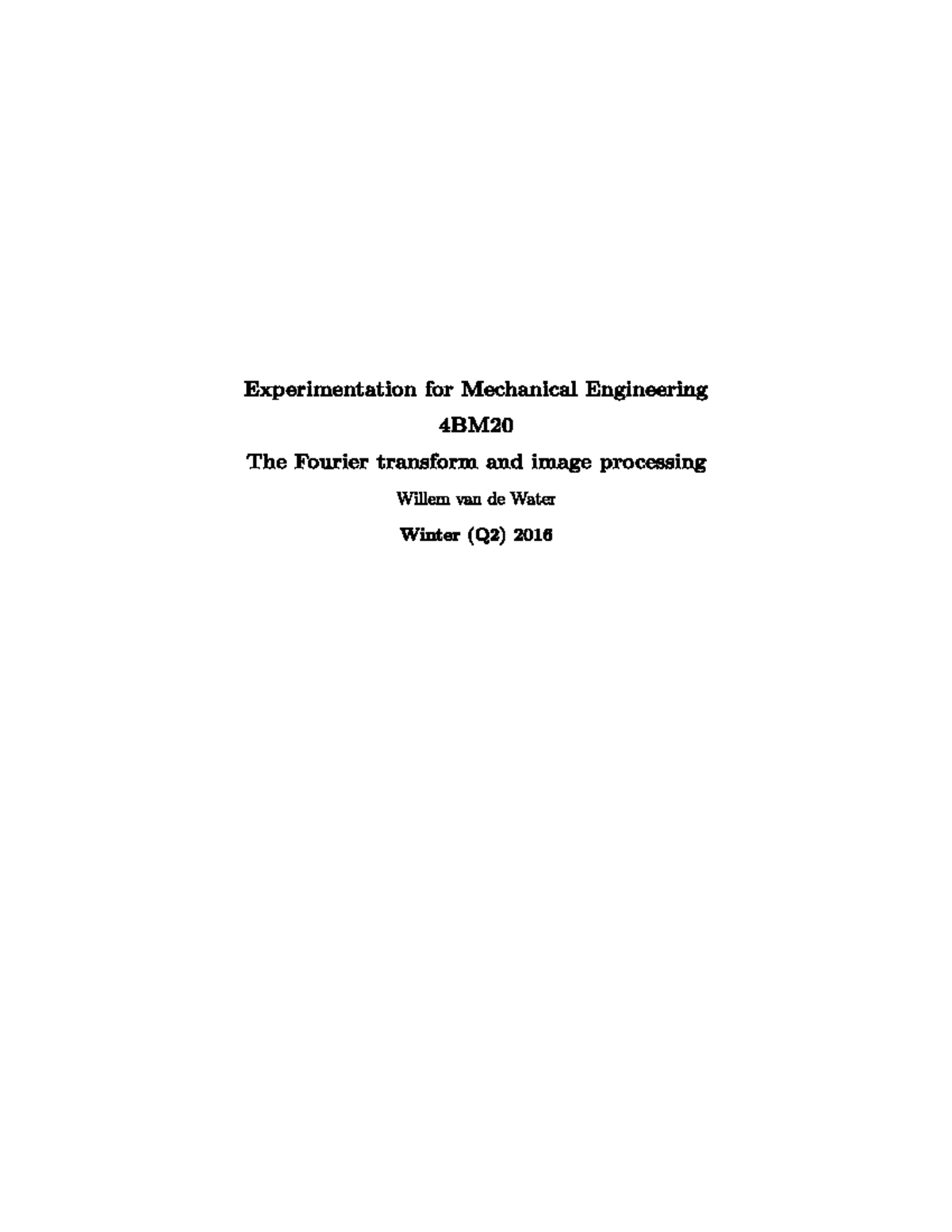 Fourier Transform Concepts in Mechanical Engineering 4BM20 Reader ...
