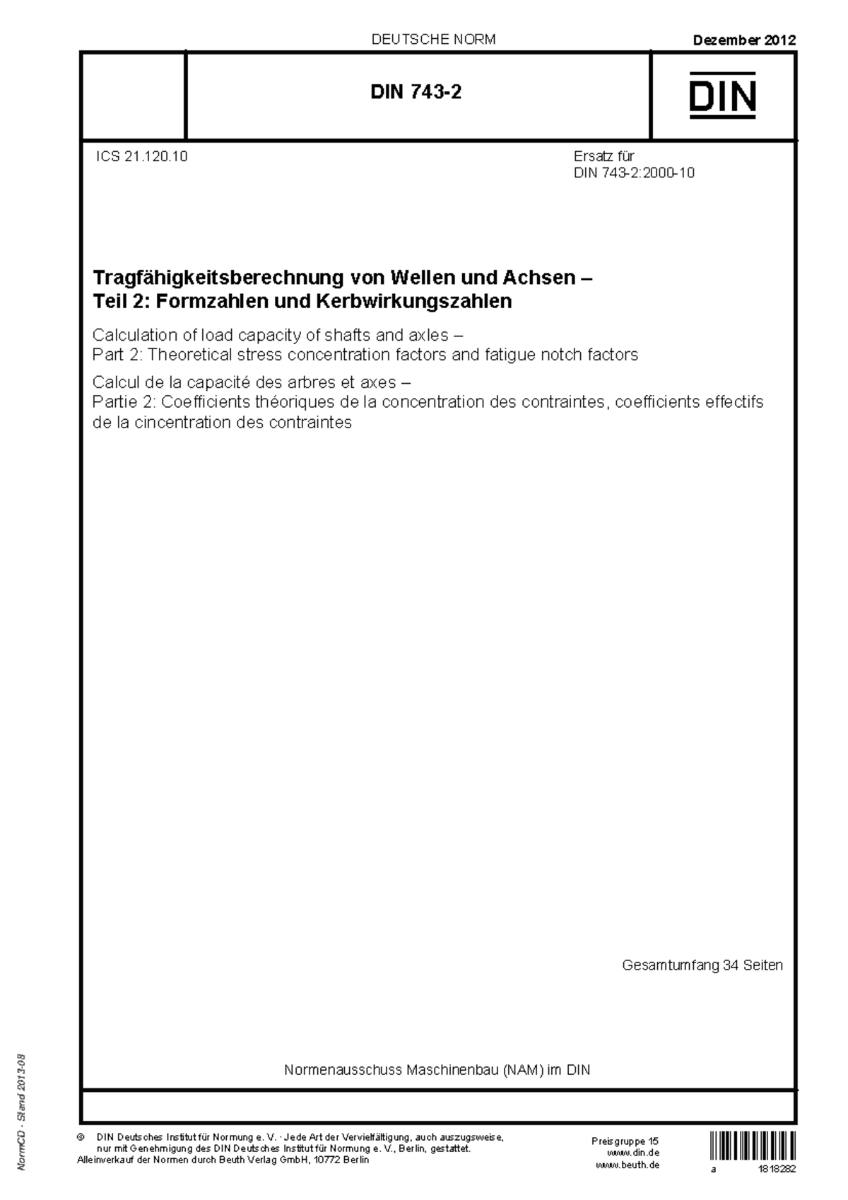 DIN 743-2 - DEUTSCHE NORM Dezember 2012 D DIN 743-2 ICS 21.120 Ersatz für DIN 743-2:2000-10 ...