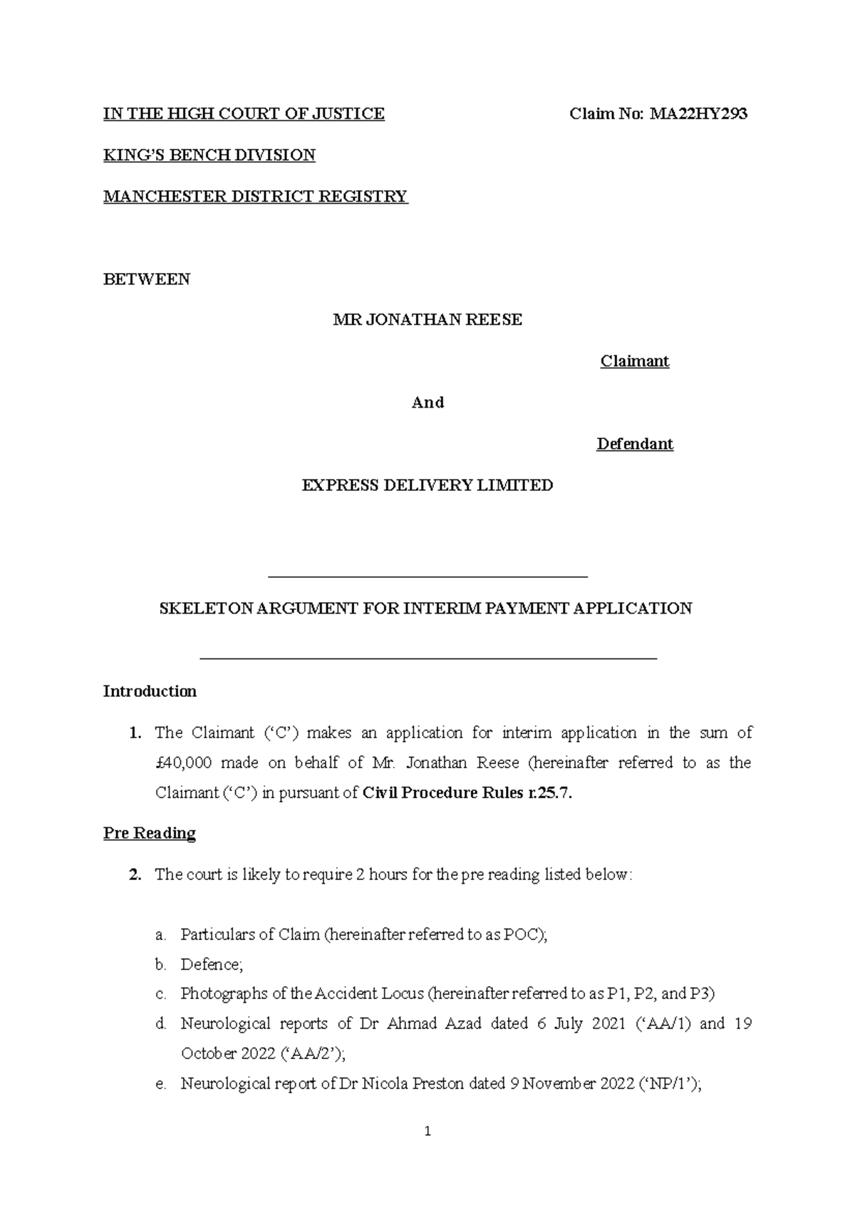 Skeleton Argument Interim Payment - IN THE HIGH COURT OF JUSTICE Claim ...