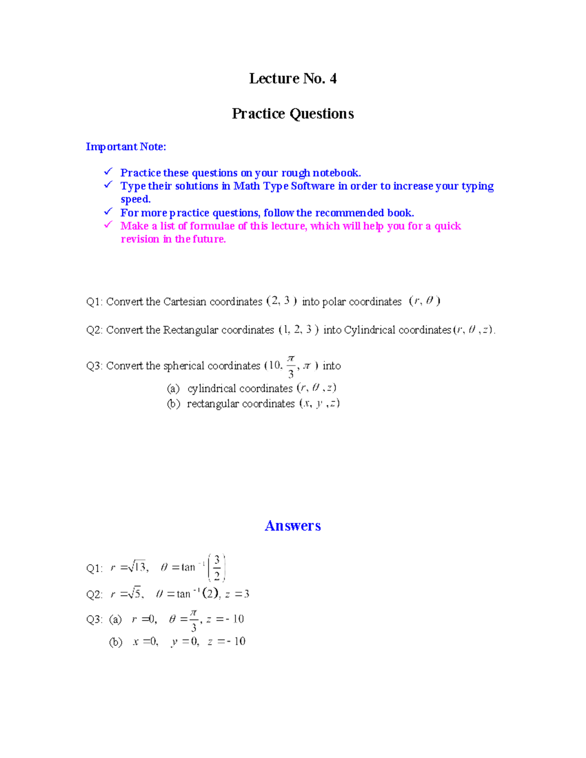 Practice Questions Lecture 4 - Lecture No. 4 Practice Questions Important Note: Practice these ...