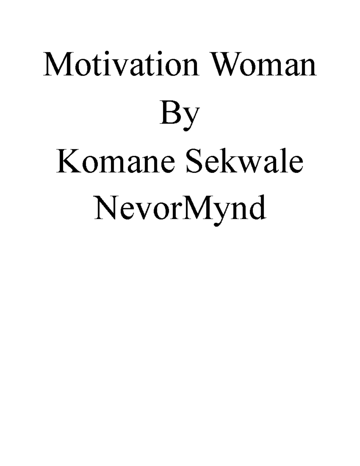 Motivation Woman: Tshireletso's Inspiring Journey to Success - Studocu