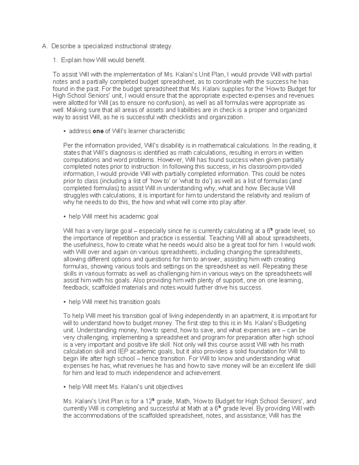 D234 Task 2 - A. Describe a specialized instructional strategy. 1. Explain how Will would ...