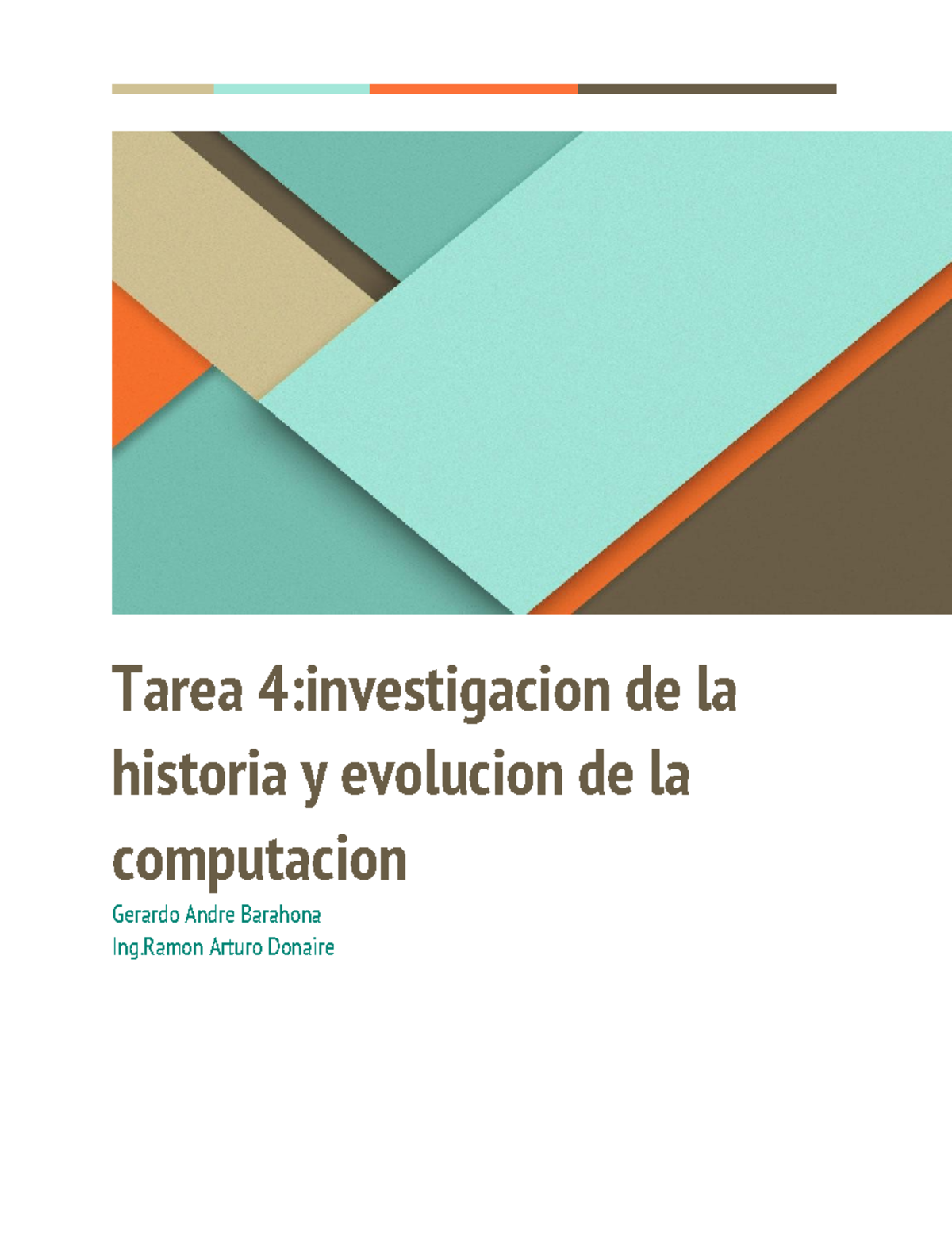 Tarea 4: Investigación sobre la Historia y Evolución de la Computación ...