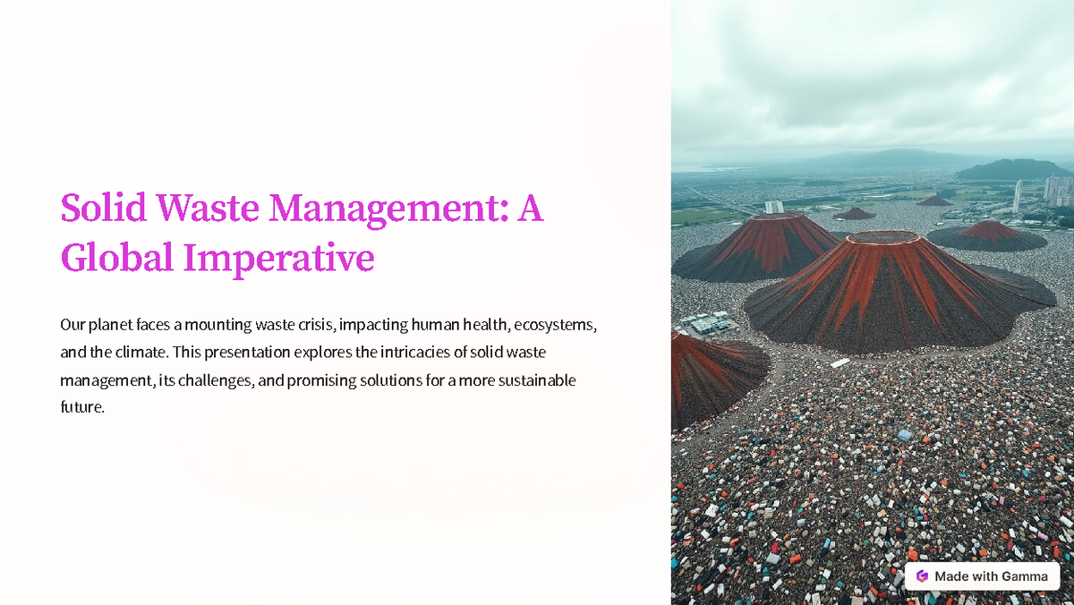 Solid Waste Management A Global Imperative - Solid Waste Management: A ...