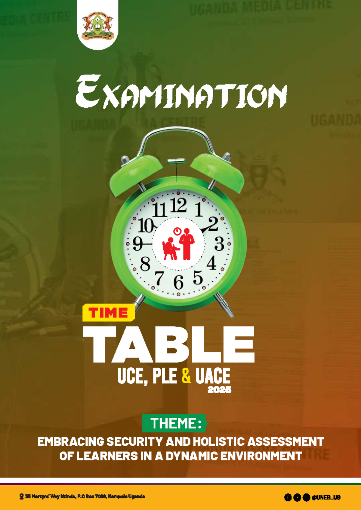 UNEB EXAMINATION TIMETABLE 2025: UCE, PLE & UACE Guidelines - Studocu