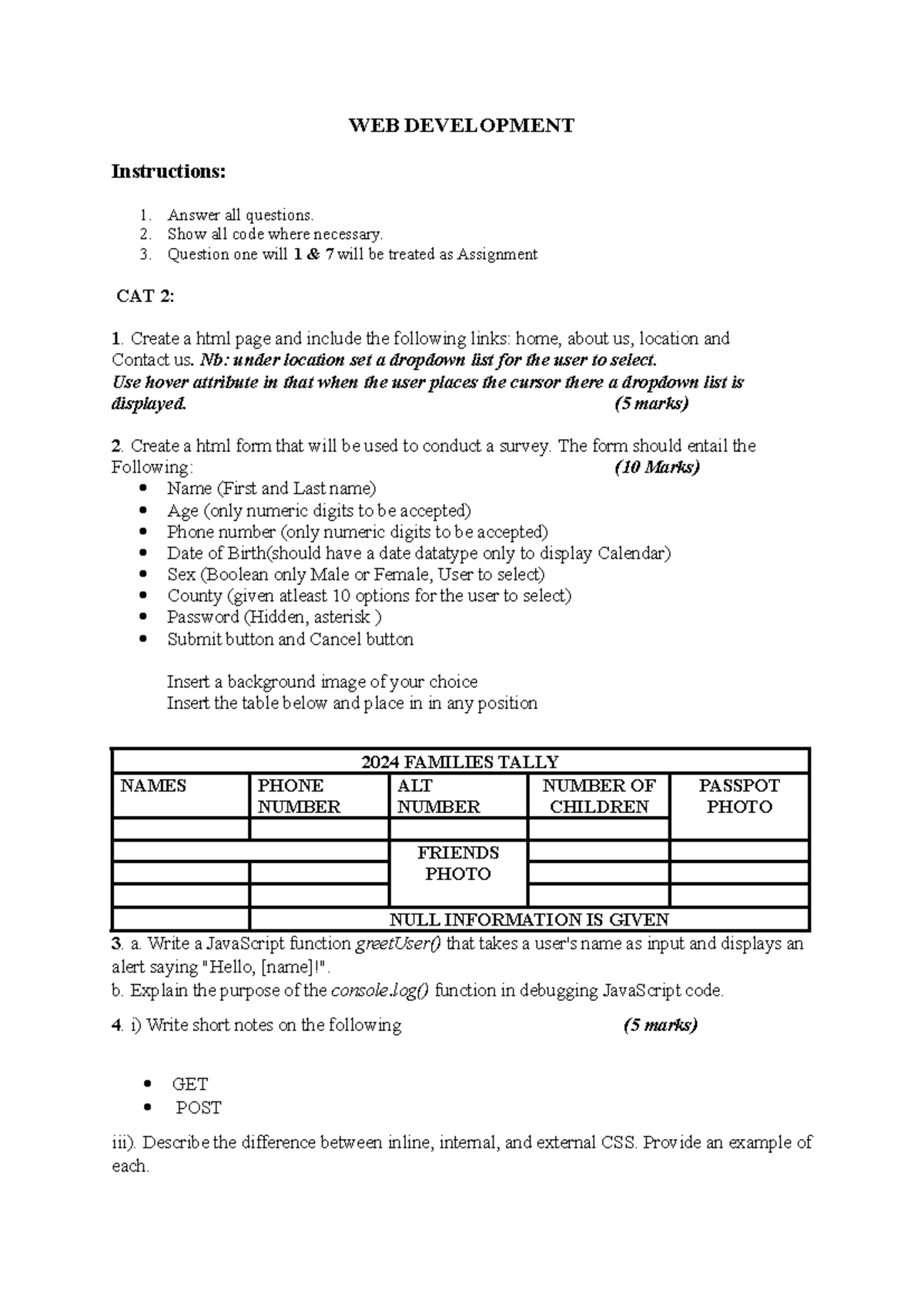 CAT WEB Development - WEB DEVELOPMENT Instructions: 1. Answer all questions. 2. Show all code ...