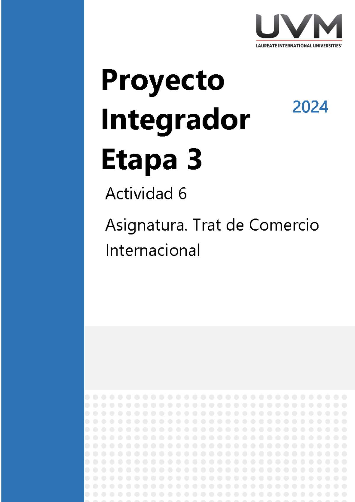A6 Proyecto Integrador: Requisitos para Comercio Internacional - Studocu