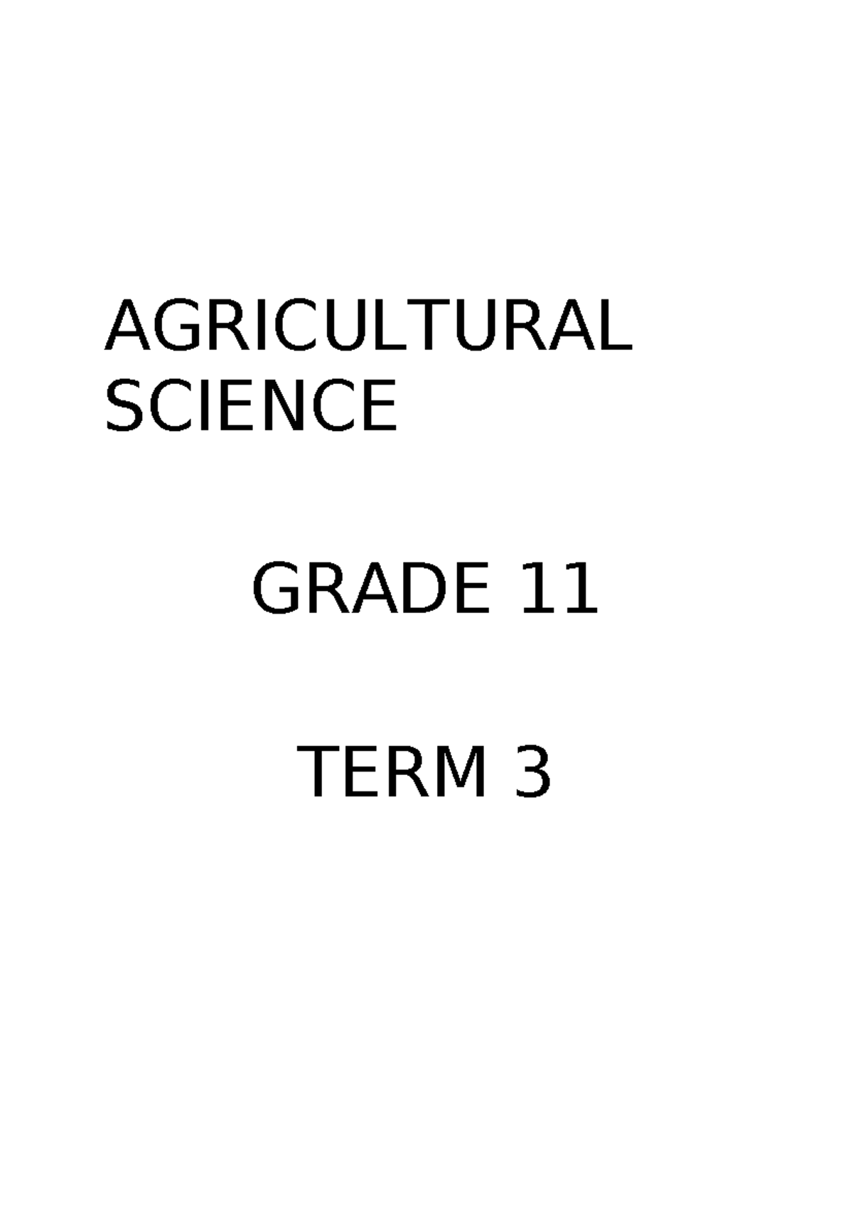 AGRICULTURAL SCIENCE GRADE 11 TERM 3 PHOTOSYNTHESIS & NUTRIENT UPTAKE ...