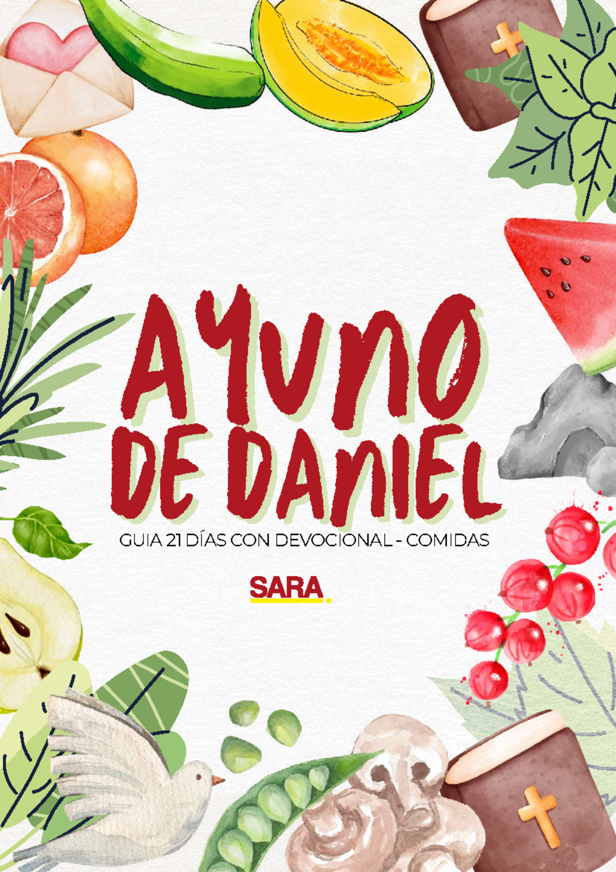 Guía Completa del Ayuno de Daniel - Sarai Roa (21 Días) - Studocu