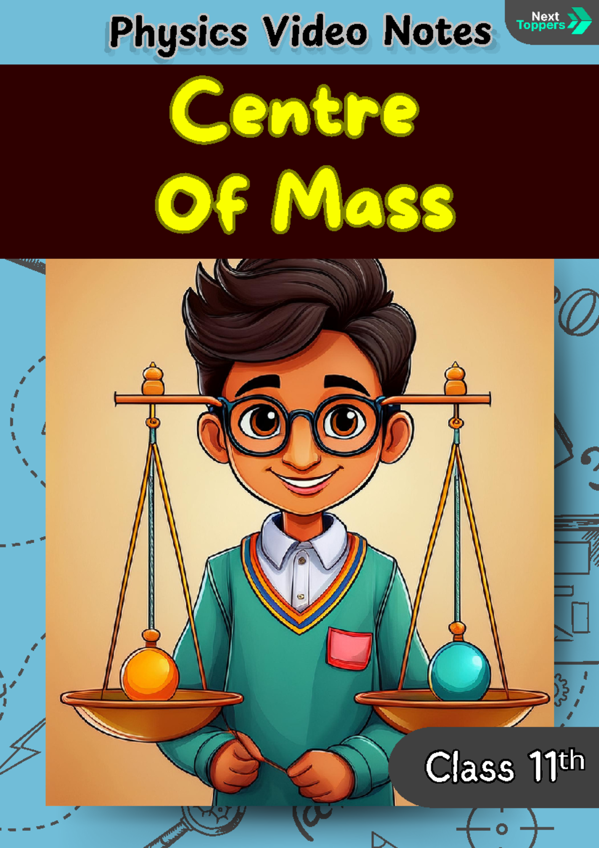 Centre of Mass - Class 11 Physics Video Notes - Studocu