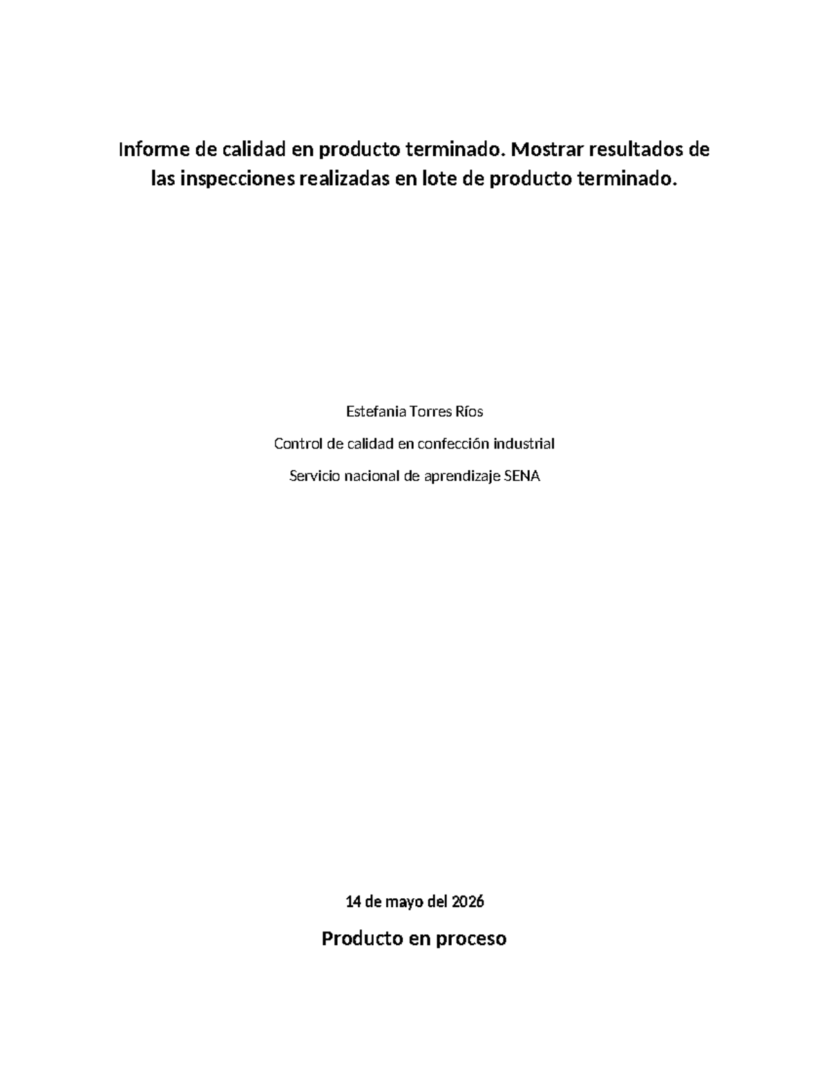 Informe de Calidad del Producto Terminado - SENA 2026 - Studocu