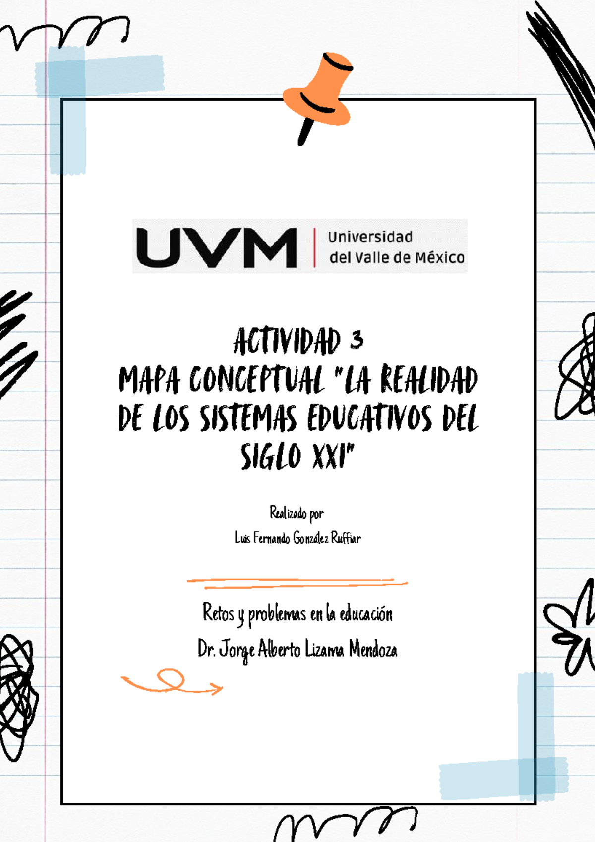 ACTIVIDAD 3: MAPA CONCEPTUAL DE RETOS EN EDUCACIÓN S. XXI - Studocu