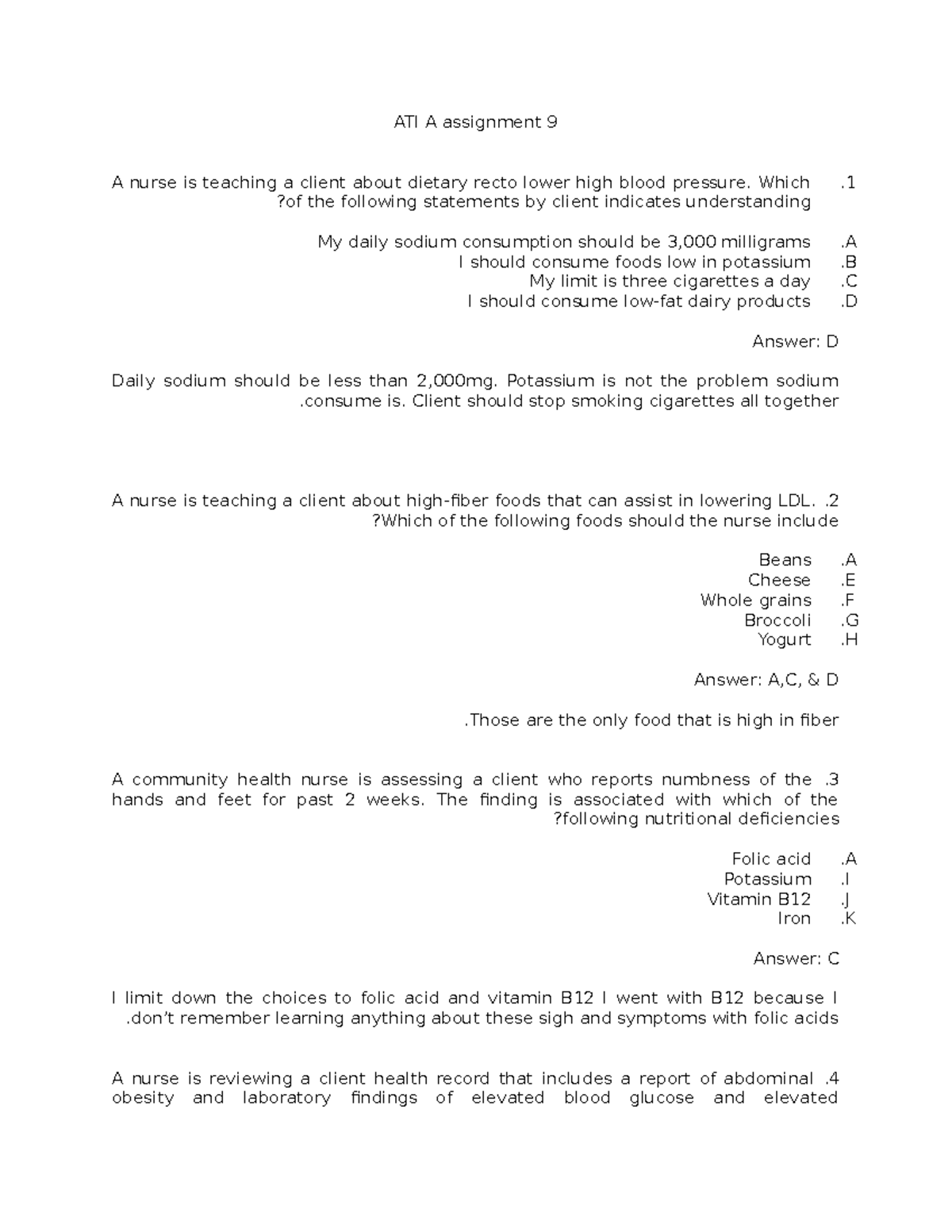 ATI Assignment 9 - ATI A assignment 9 A nurse is teaching a client about dietary recto lower ...