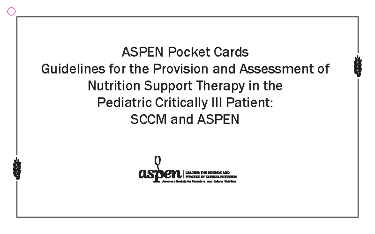 Aspen Pocket Cards Guidelines for the Provision and Assessment of ...