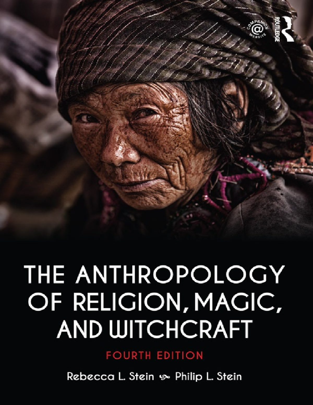 2 - The Anthropology of Religion, Magic, and Witchcraft (Rebecca L ...