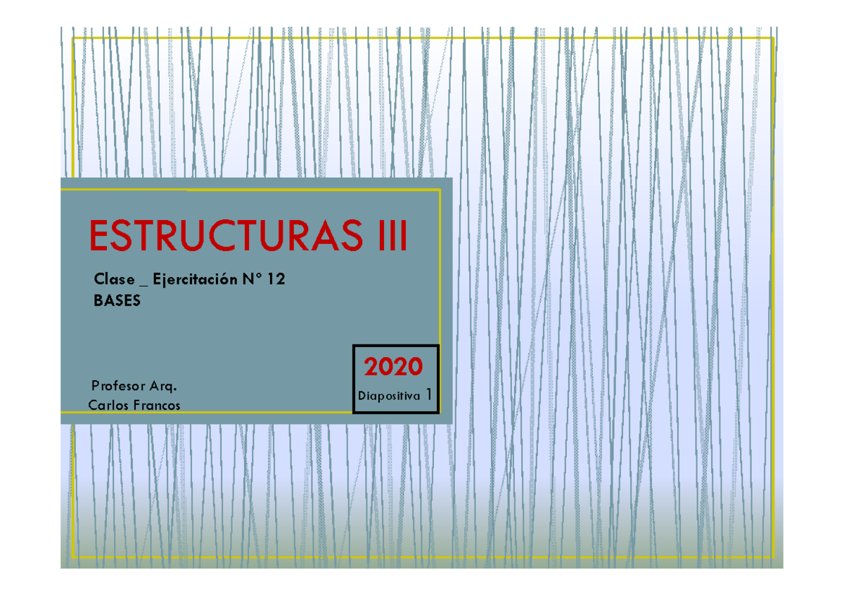 Estructuras III - Clase 12: Fundaciones y Dimensionado de Bases - Studocu