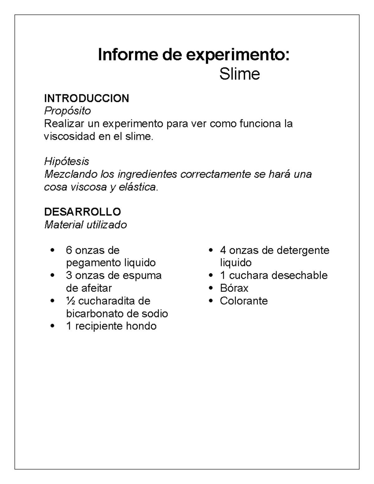 Informe de experimento 020212 - Informe de experimento: Slime ...