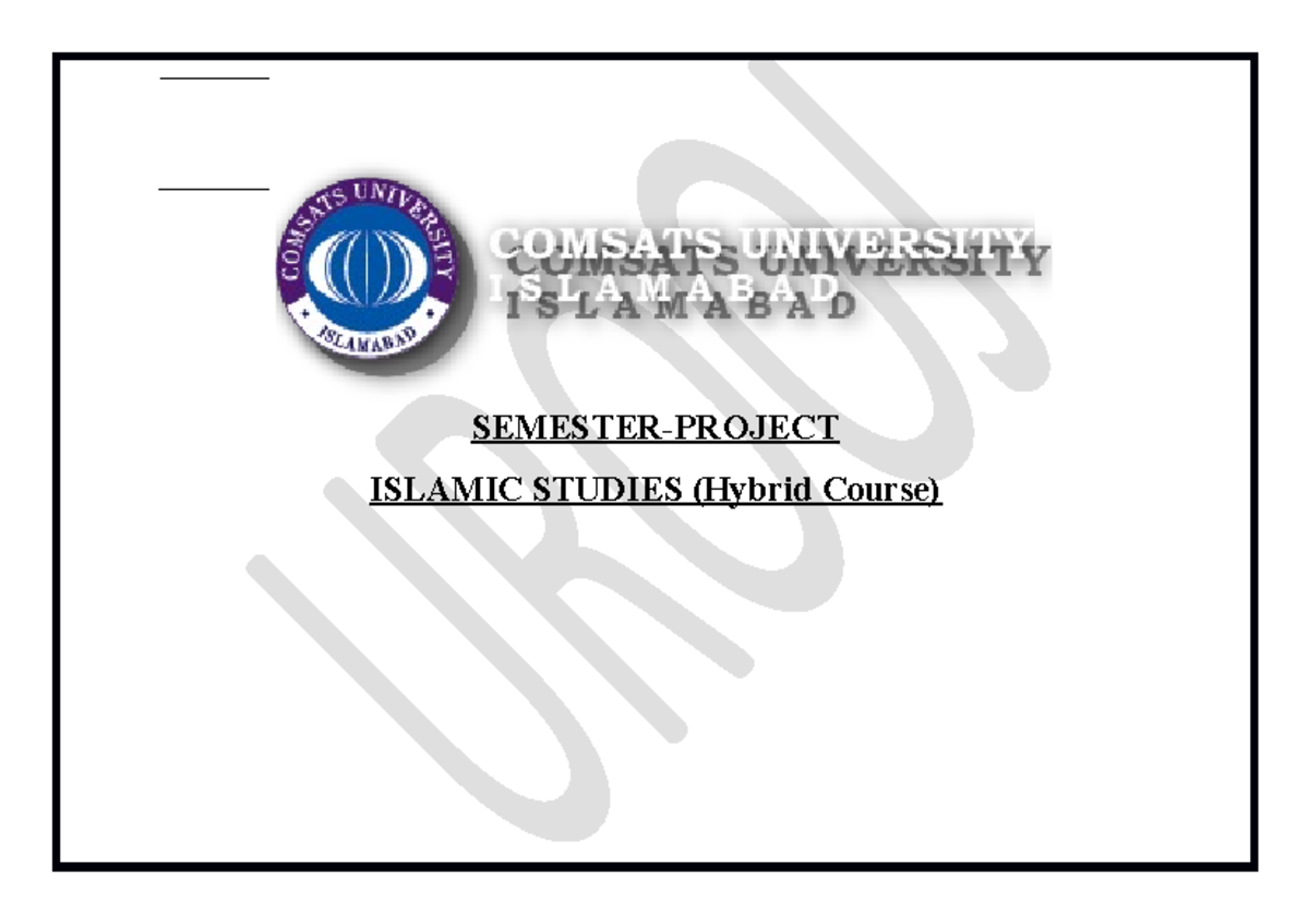 SEMESTER PROJECT ISLAMIYAT - Islamic Studies - CUI - Studocu