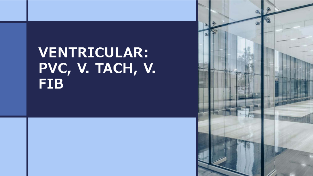 ECG Dysrhythmias: PVC, V-Tach, and V-Fib Overview - Studocu