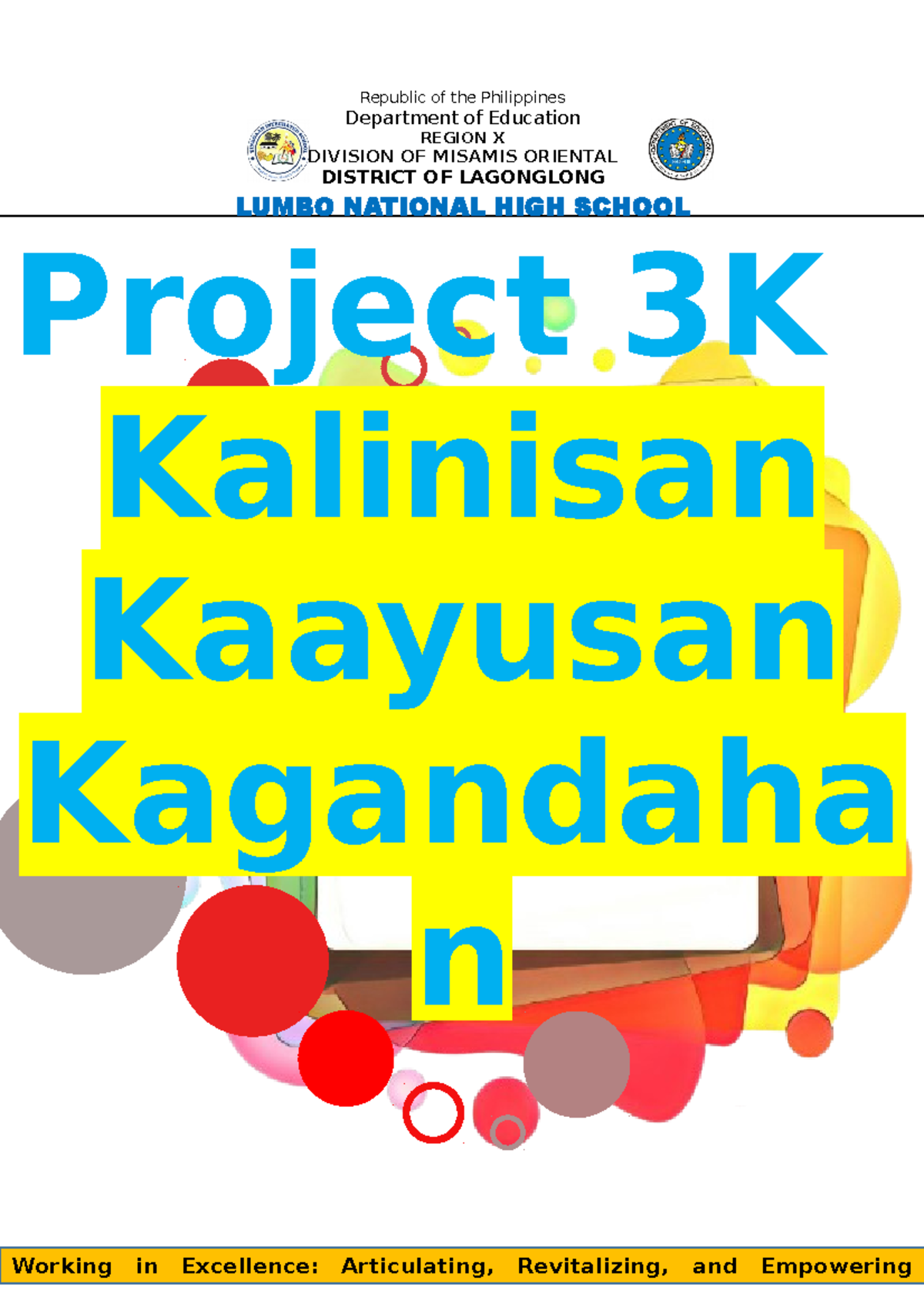 Project 3K ni kirby - ASDF - Project 3K Kalinisan Kaayusan Kagandaha n ...