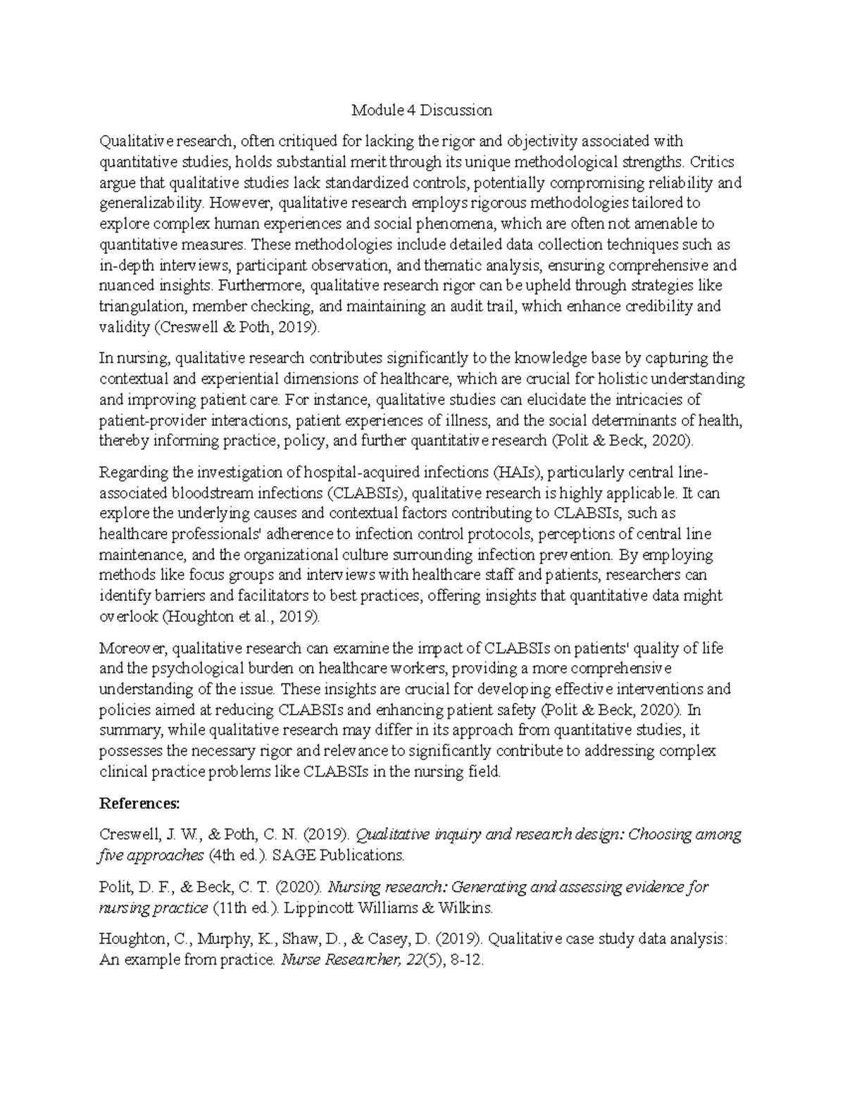 Module 4 Discussion - Module 4 Discussion Qualitative research, often ...