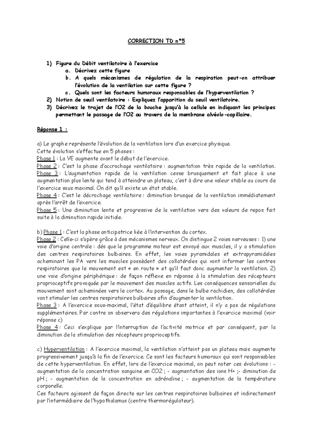 TD 6 Physiologie - CORRECTION TD n°5 1) Figure du Débit ventilatoire à l’exercice a. Décrivez ...