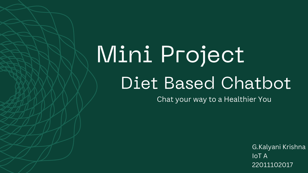 Diet-Based Chatbot Mini Project (IoT A) - Proposal & Features Overview ...