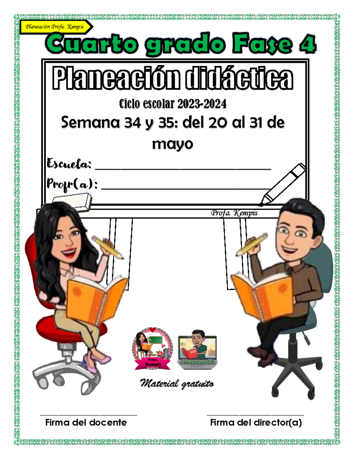 Planeación Semanas 34 y 35 - Profa. Kempis - Ciclo 2023-2024 - Studocu