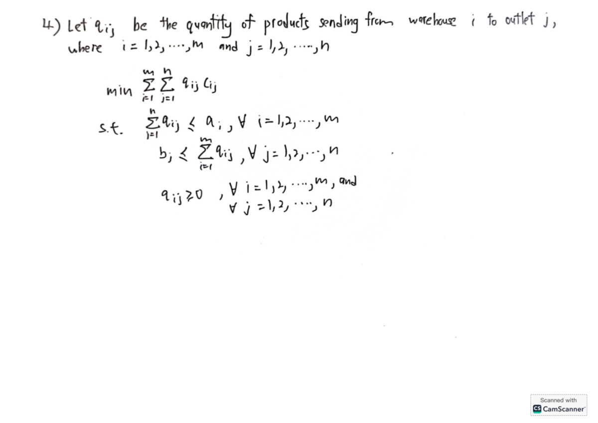 Assignment 1 Q4 - Q4 ass1 - MA3252 - 4) Let qij be the quantity of ...