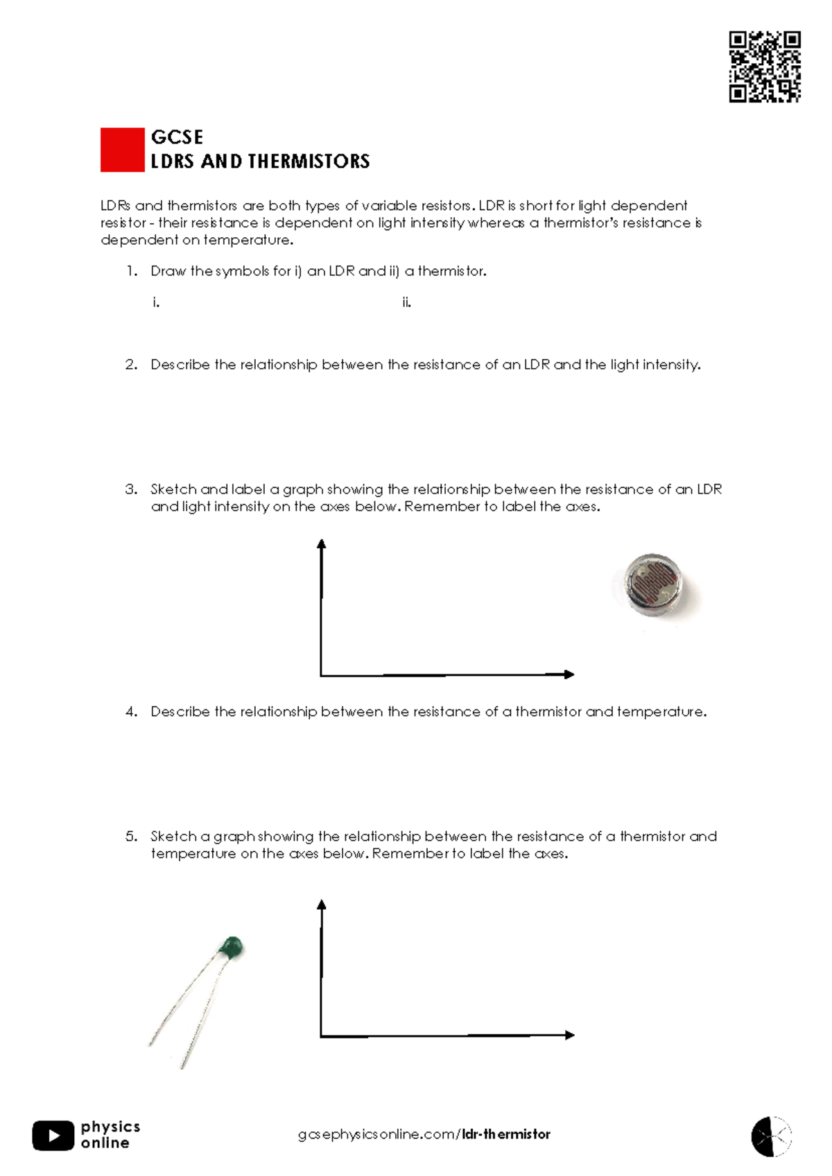 Thermistors of physics - gcsephysicsonline/ldr-thermistor GCSE LDRS AND ...