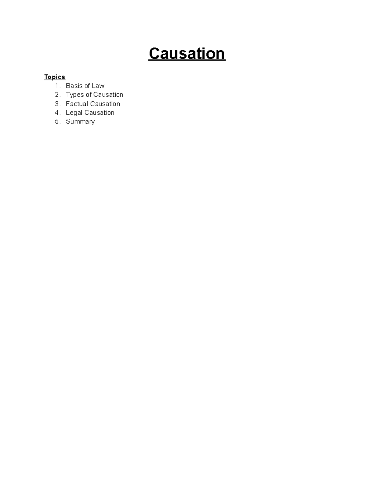 Causation - Lecture notes 3 - Causation Topics 1. Basis of Law 2. Types ...