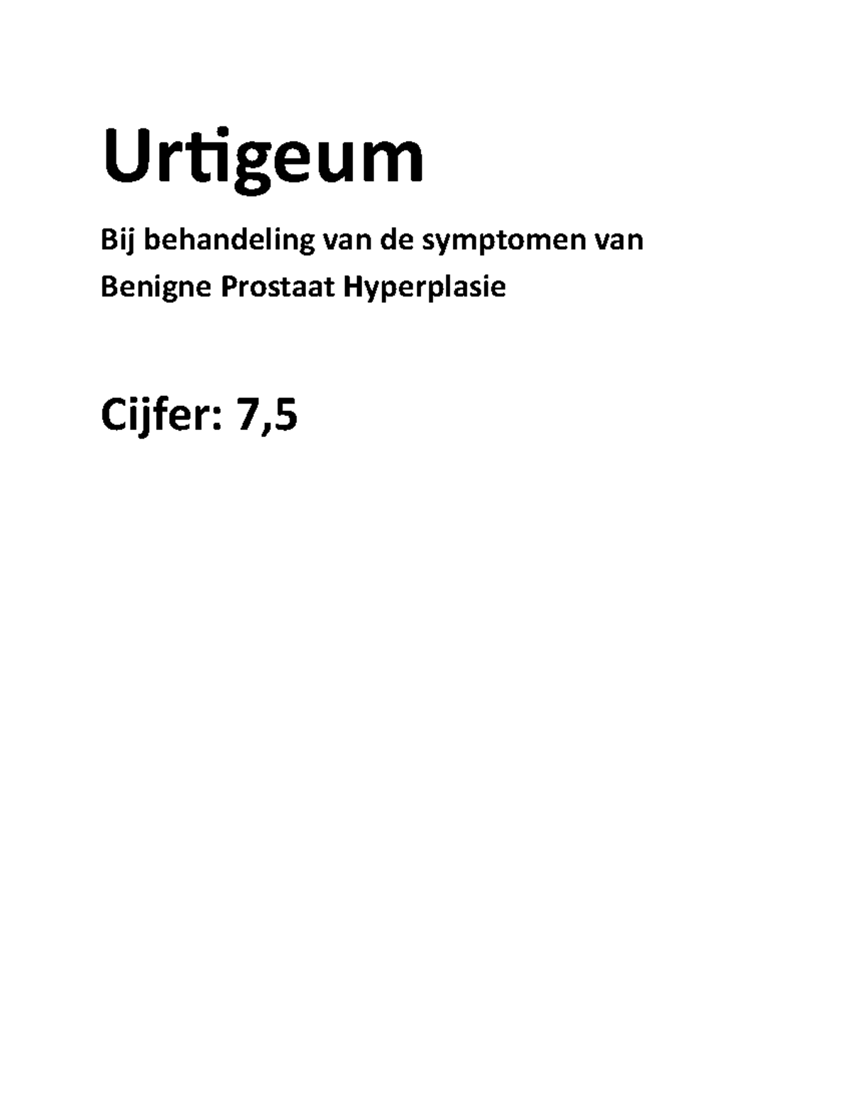 Project Urtigeum: Behandeling van Benigne Prostaat Hyperplasie ...