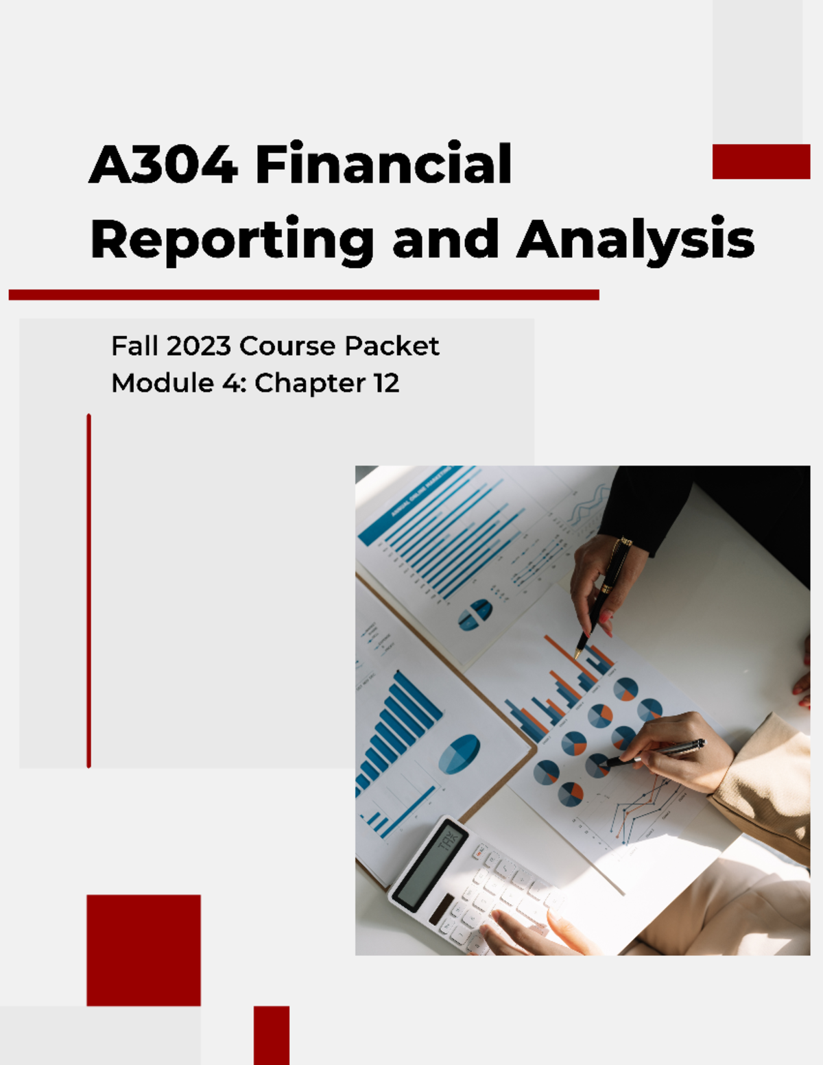 A304 Module 4 Course Packet - Chapter 12 Summary - Studocu