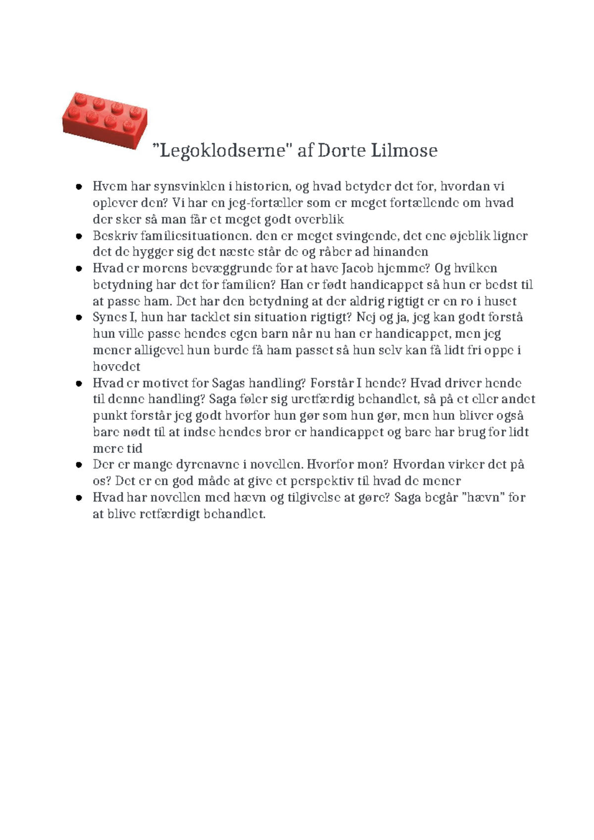 Lit.analyse: "Legoklodserne" af Dorte Lilmose - Karakterer og Temaer - Studocu