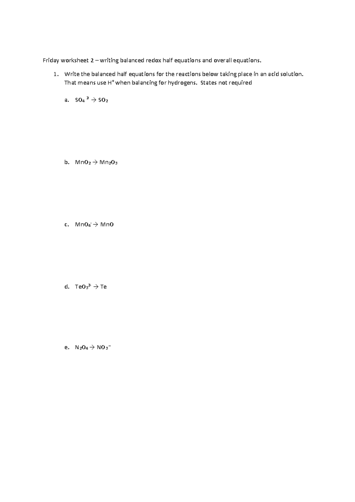 Friday Worksheet 2 - Writing Balanced Redox Reactions - Studocu