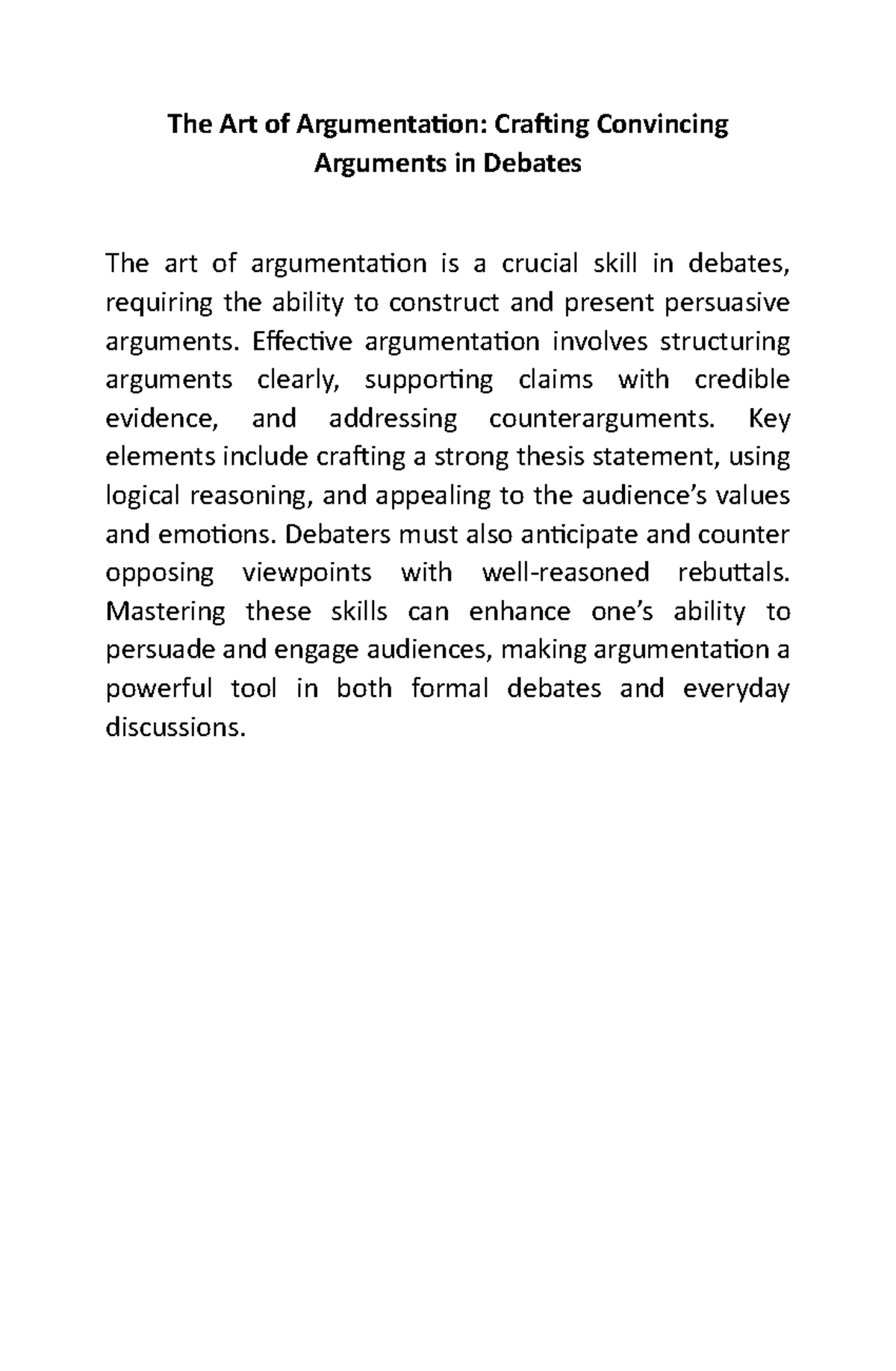 The Art of Argumentation - Effective argumentation involves structuring ...