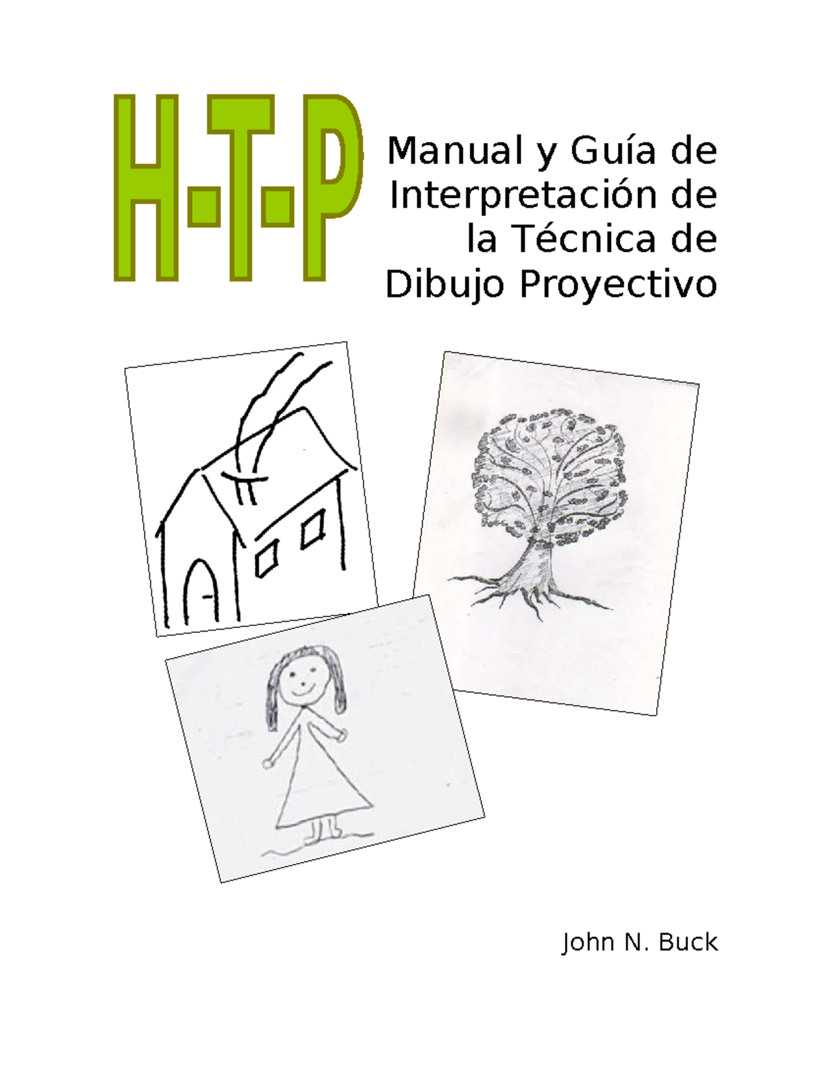 Manual y Guía de Interpretación de Dibujo Proyectivo - John N. Buck ...