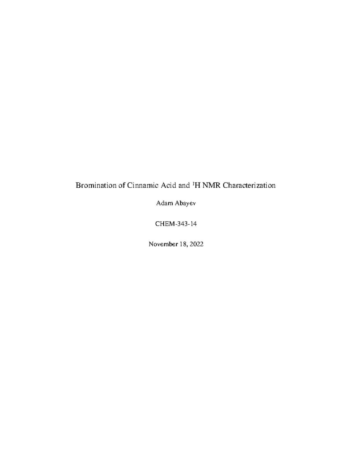 Chem 343 - Lab 11: Bromination of Cinnamic Acid and NMR Analysis - Studocu