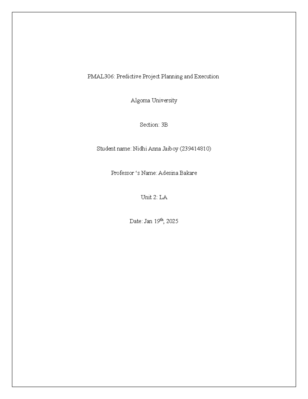 PMAL306 unit 2 - cxc - PMAL306: Predictive Project Planning and ...